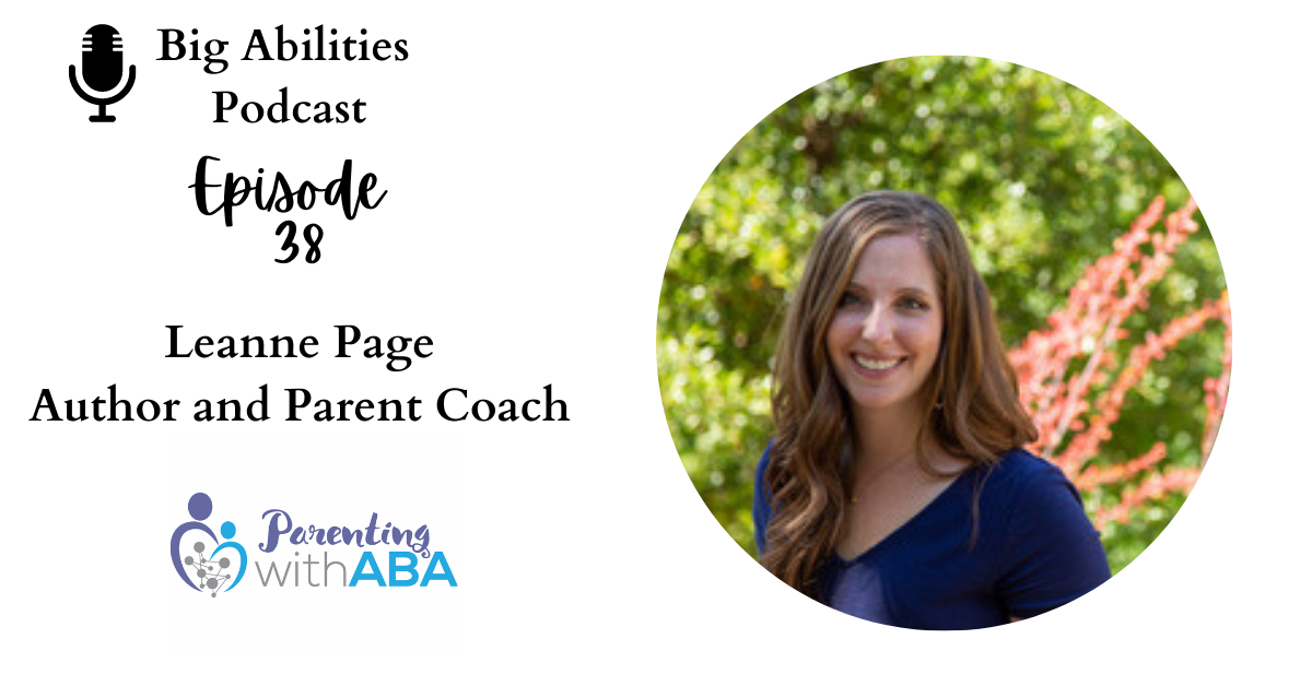 Pod 38: Leanne Page of Parenting with Science – Big Abilities